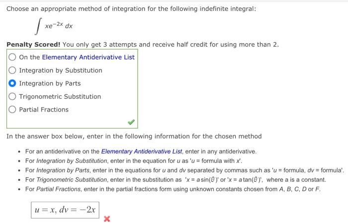 Solved Choose an appropriate method of integration for the | Chegg.com