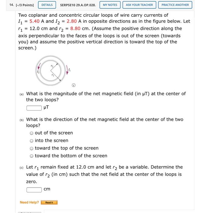 Solved Two coplanar and concentric circular loops of wire | Chegg.com
