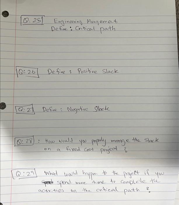 Solved Q:251 Engineering Mangemeat Define: Critical path | Chegg.com