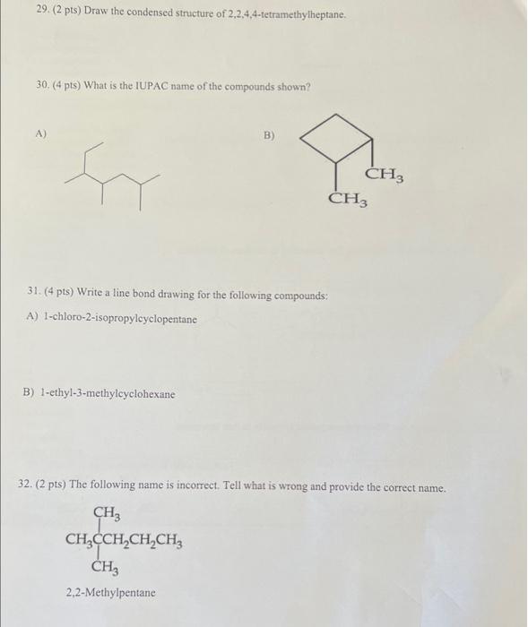 Solved 29. ( 2 pts) Draw the condensed structure of | Chegg.com