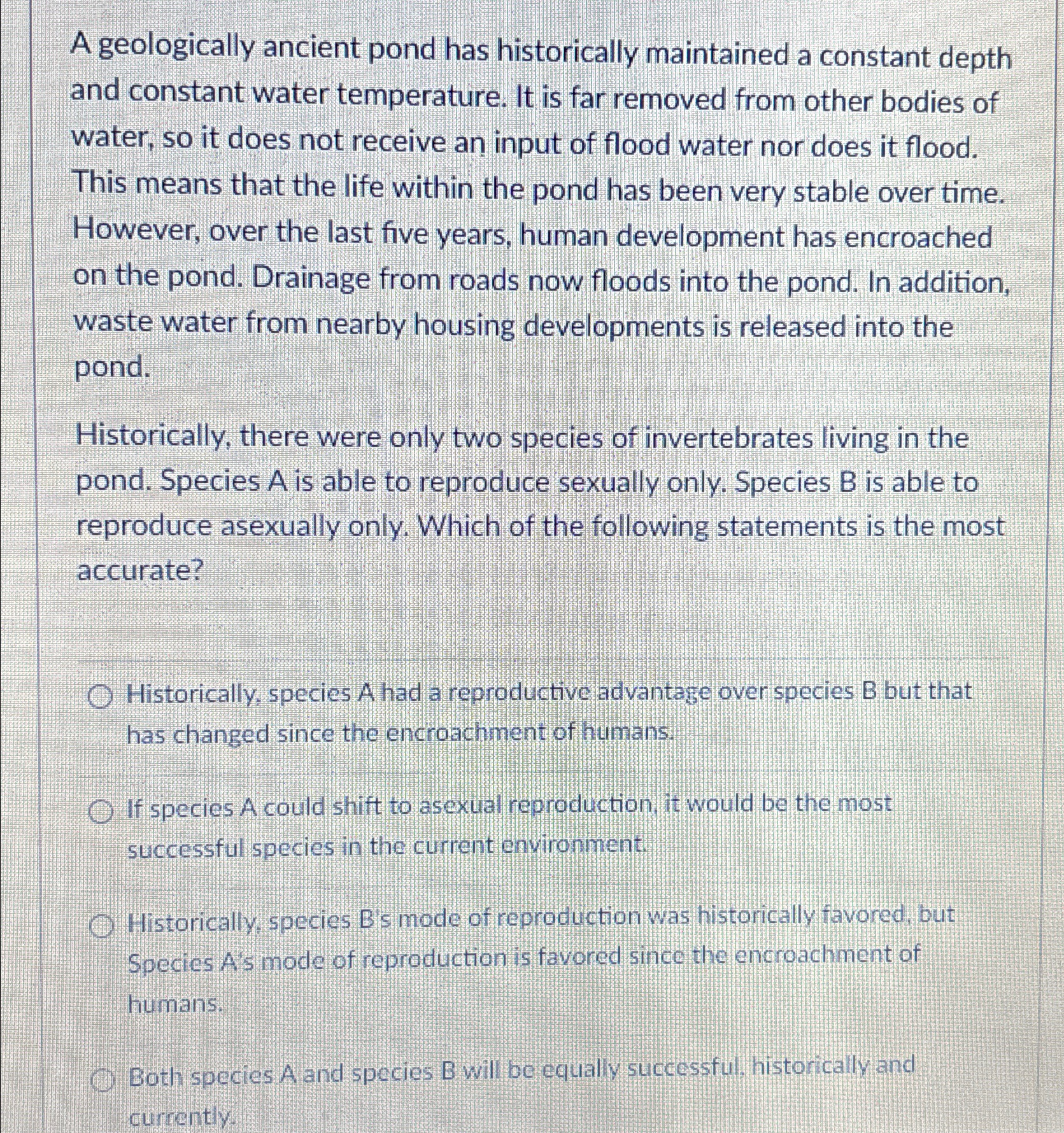 Solved A geologically ancient pond has historically | Chegg.com