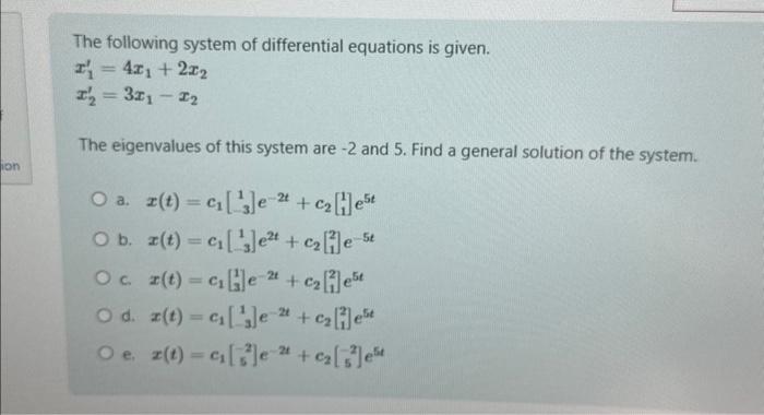 Solved The following system of differential equations is | Chegg.com