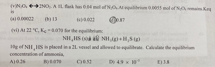 Solved (v)N204 2 NO2. A IL flask has 0.04 mol of N204.At | Chegg.com