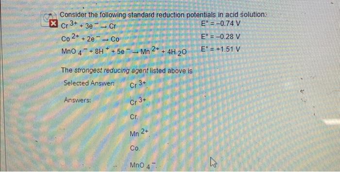 Solved Consider the following standard reduction potentials | Chegg.com