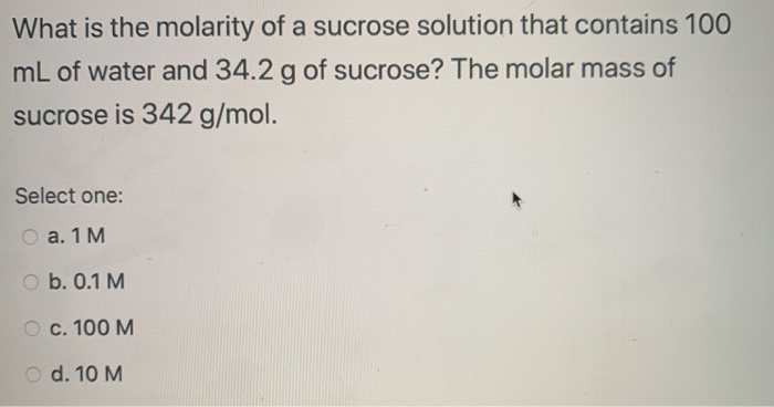 Solved What is the molarity of a sucrose solution that | Chegg.com