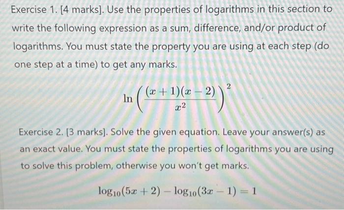 Solved Exercise 1. [4 marks]. Use the properties of | Chegg.com