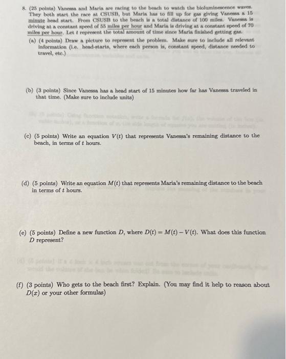 Solved 8. (25 points) Vaneeen and Marin are racing to the | Chegg.com