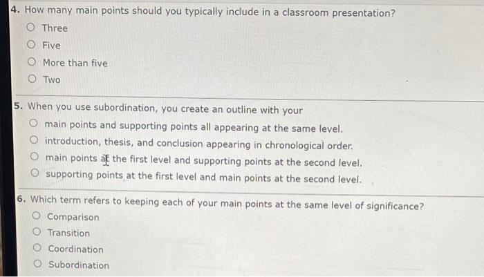 1. The body of your speech should be structured | Chegg.com