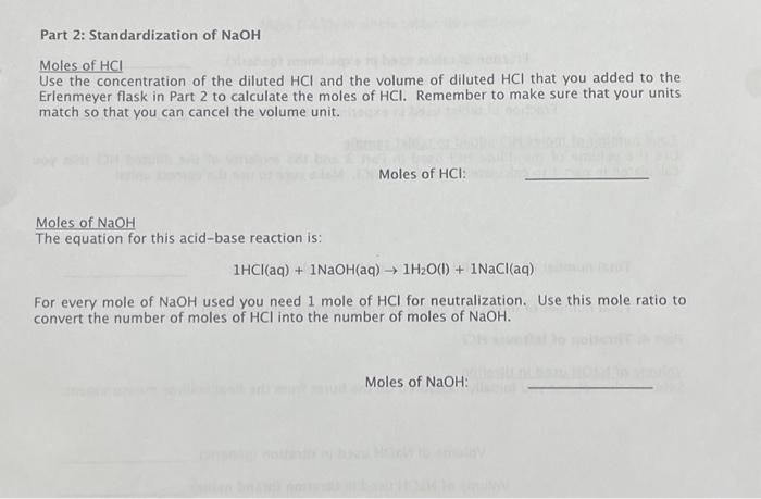 Part 2: Standardization of NaOH Moles of HCl Use the | Chegg.com