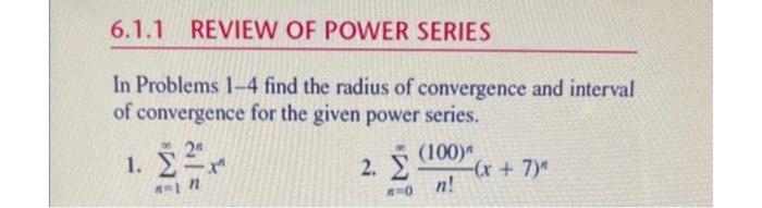 Solved In Problems 1-4 find the radius of convergence and | Chegg.com