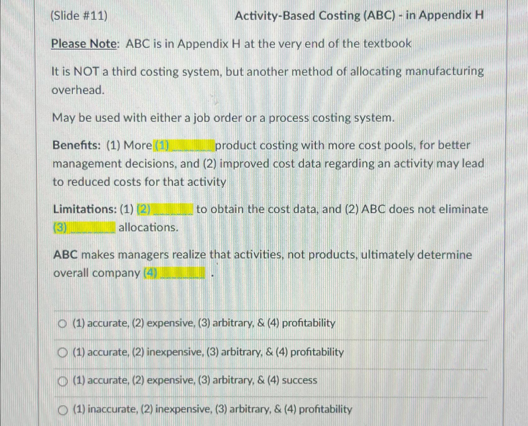 Solved (Slide #11)Activity-Based Costing (ABC) - ﻿in | Chegg.com