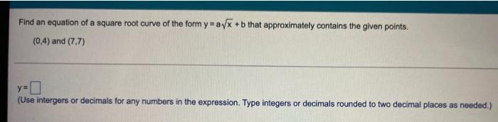 Solved Find an equation of a square root curve of the form | Chegg.com