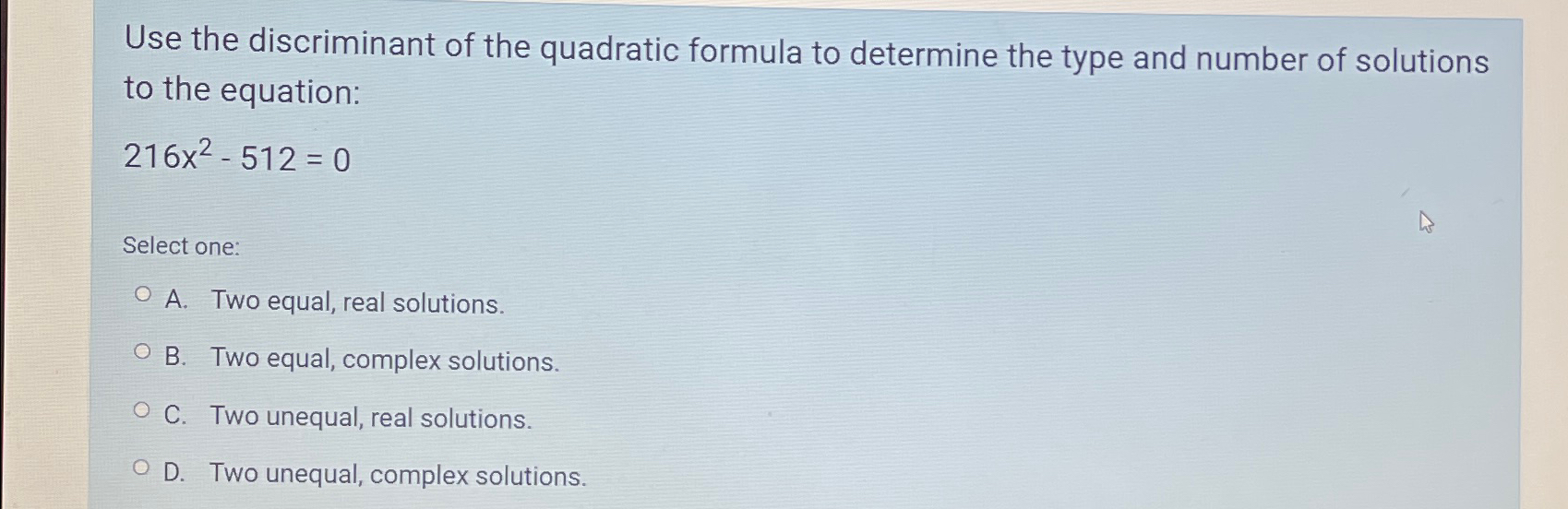 Use the discriminant of the quadratic formula to | Chegg.com