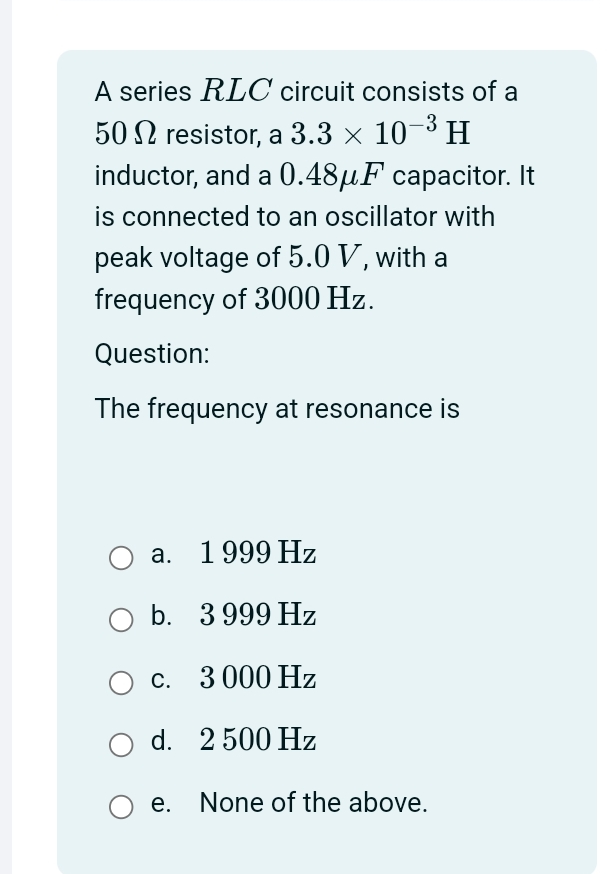 Solved A Series Rlc ﻿circuit Consists Of A50Ω ﻿resistor A