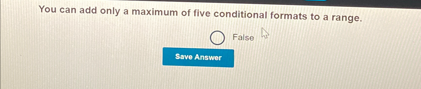 Solved You can add only a maximum of five conditional | Chegg.com