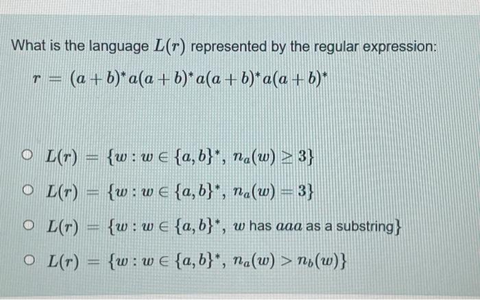 Solved What is the language L(r) represented by the regular | Chegg.com