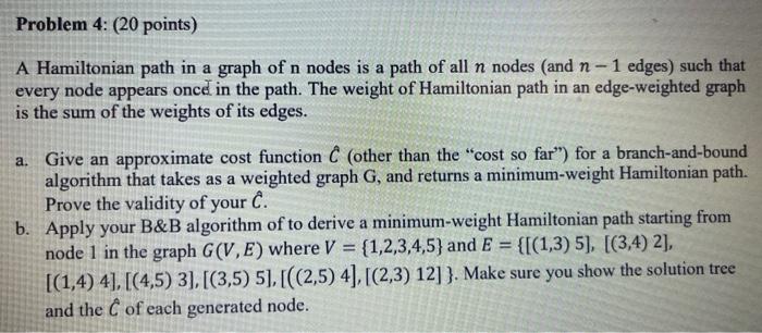 Solved A Hamiltonian path in a graph of n nodes is a path of | Chegg.com