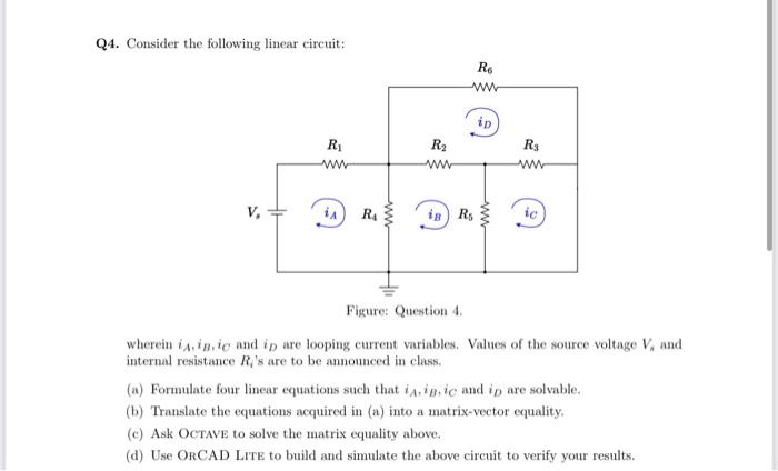 Solved Q4. Consider the following linear circuit: wherein | Chegg.com