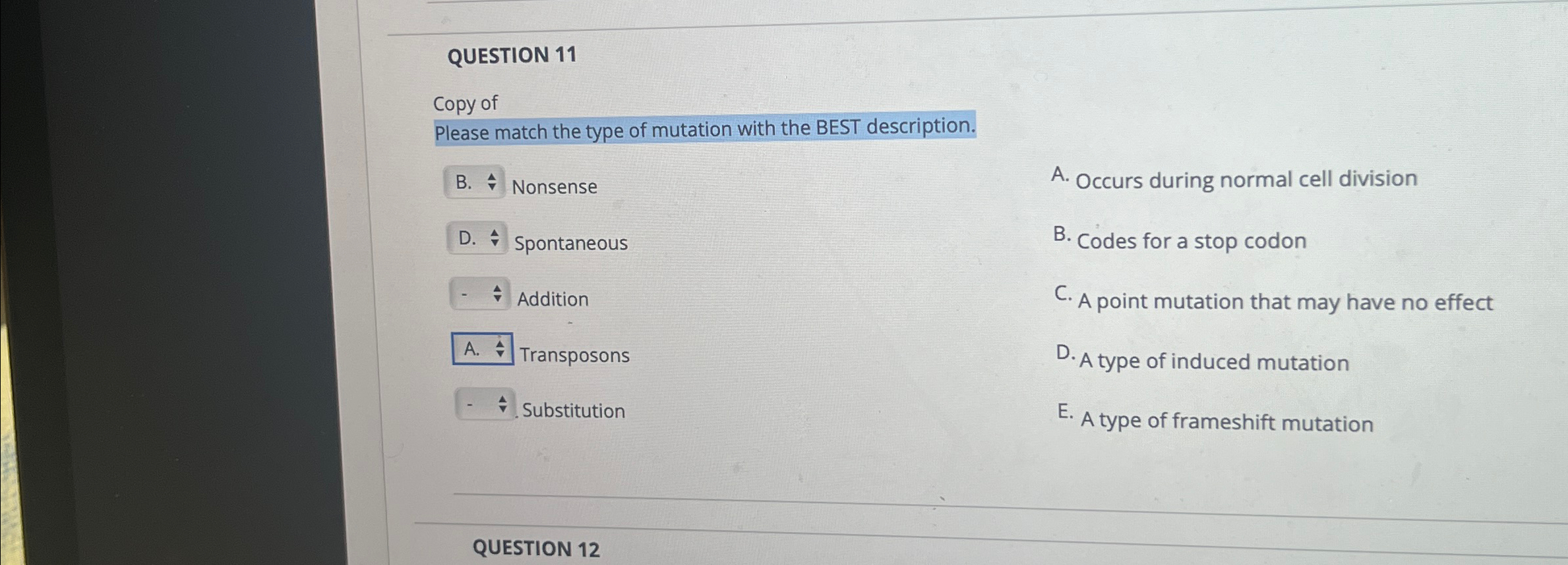 Solved QUESTION 11Copy ofPlease match the type of mutation | Chegg.com