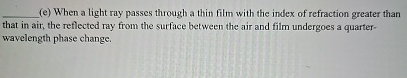Solved q, ﻿ (e) ﻿When a light ray passes through | Chegg.com
