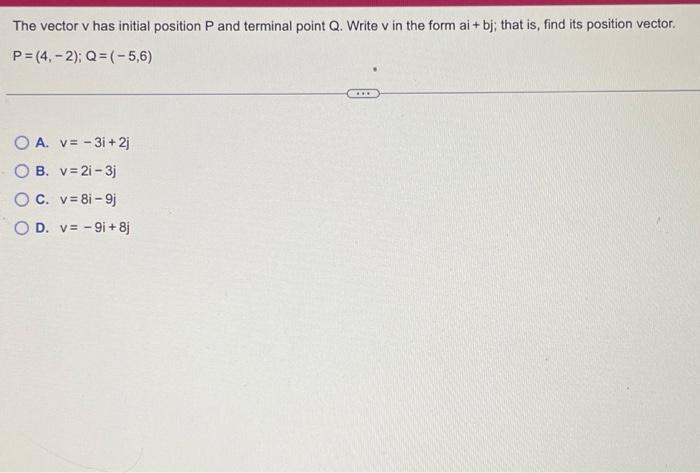 Solved The vector v has initial position P and terminal | Chegg.com
