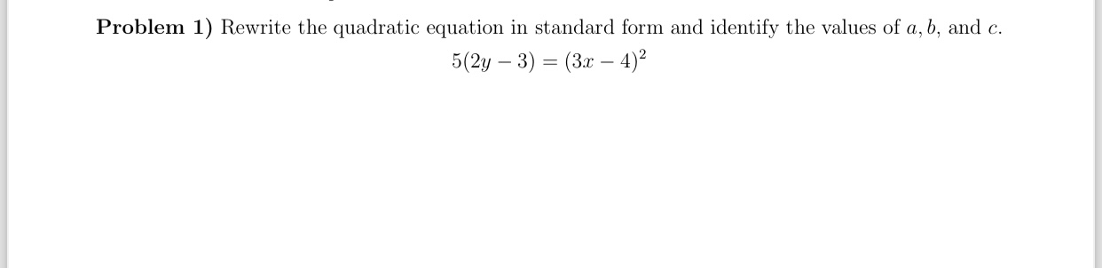 Solved Problem 1) ﻿Rewrite the quadratic equation in | Chegg.com