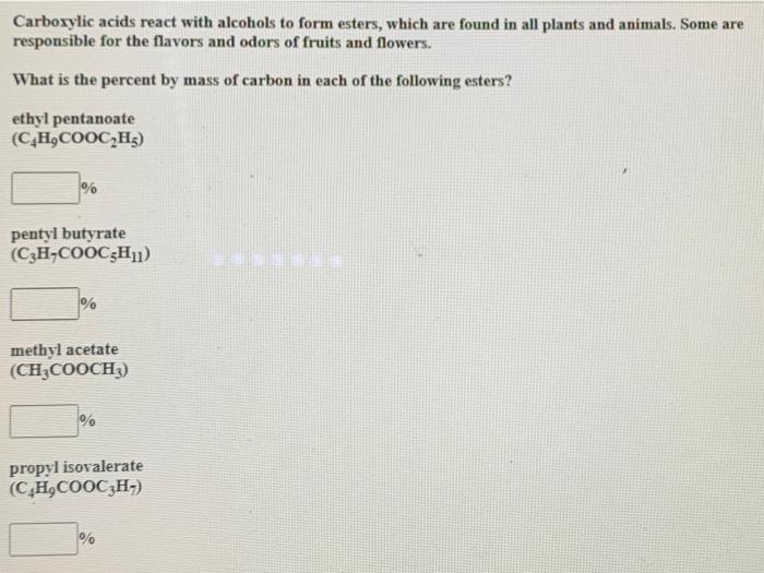 Solved Carboxylic acids react with alcohols to form esters, | Chegg.com