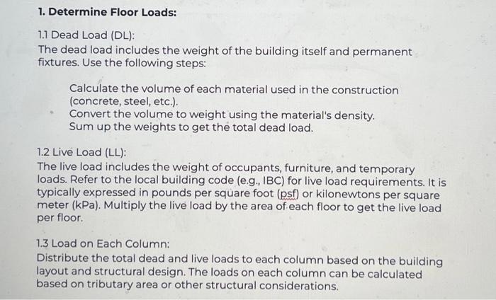 Solved 1. Determine Floor Loads: 1.1 Dead Load (DL): The | Chegg.com