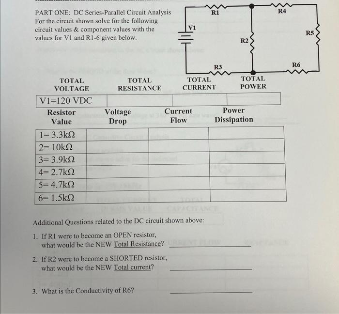 Solved PART ONE: DC Series-Parallel Circuit Analysis For the | Chegg.com Solved PART ONE: DC Series-Parallel Circuit Analysis For the | Chegg.com