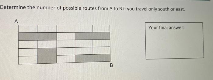 Solved Determine the number of possible routes from A to B | Chegg.com