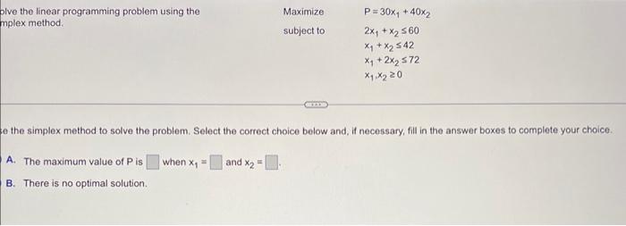Solved olve the linear programming problem using the mplex | Chegg.com