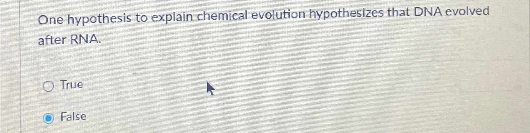 Solved One hypothesis to explain chemical evolution | Chegg.com