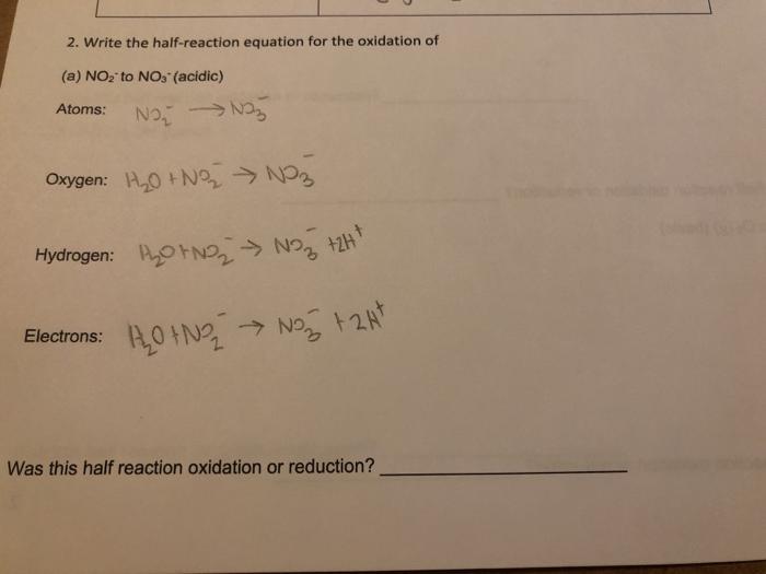 Solved 2. Write the half-reaction equation for the oxidation | Chegg.com