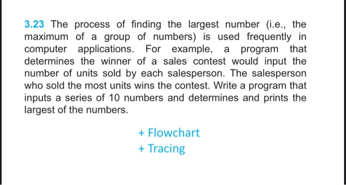 Solved 3.23 The process of finding the largest number (i.e., | Chegg.com