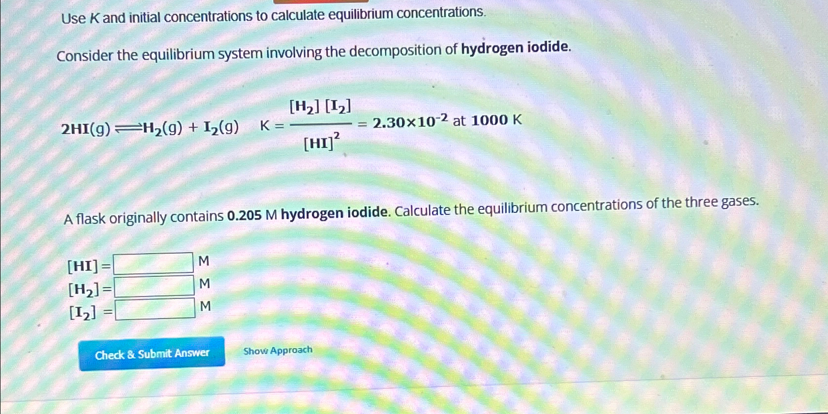 Solved Use K ﻿and initial concentrations to calculate | Chegg.com