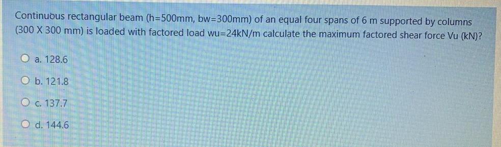 Solved Continuous rectangular beam (h=500mm, bw=300mm) of an | Chegg.com