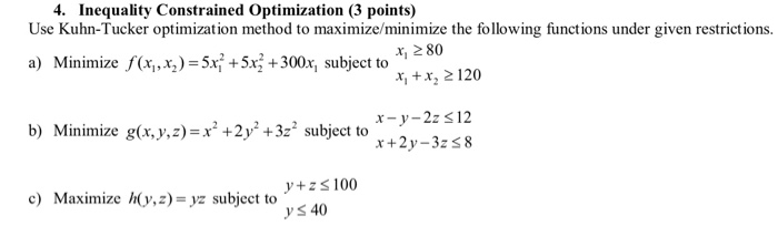 Solved 4. Inequality Constrained Optimization (3 points) Use | Chegg.com