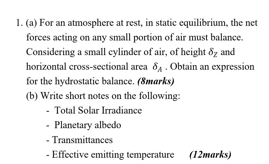 Solved (a) ﻿For an atmosphere at rest, in static | Chegg.com