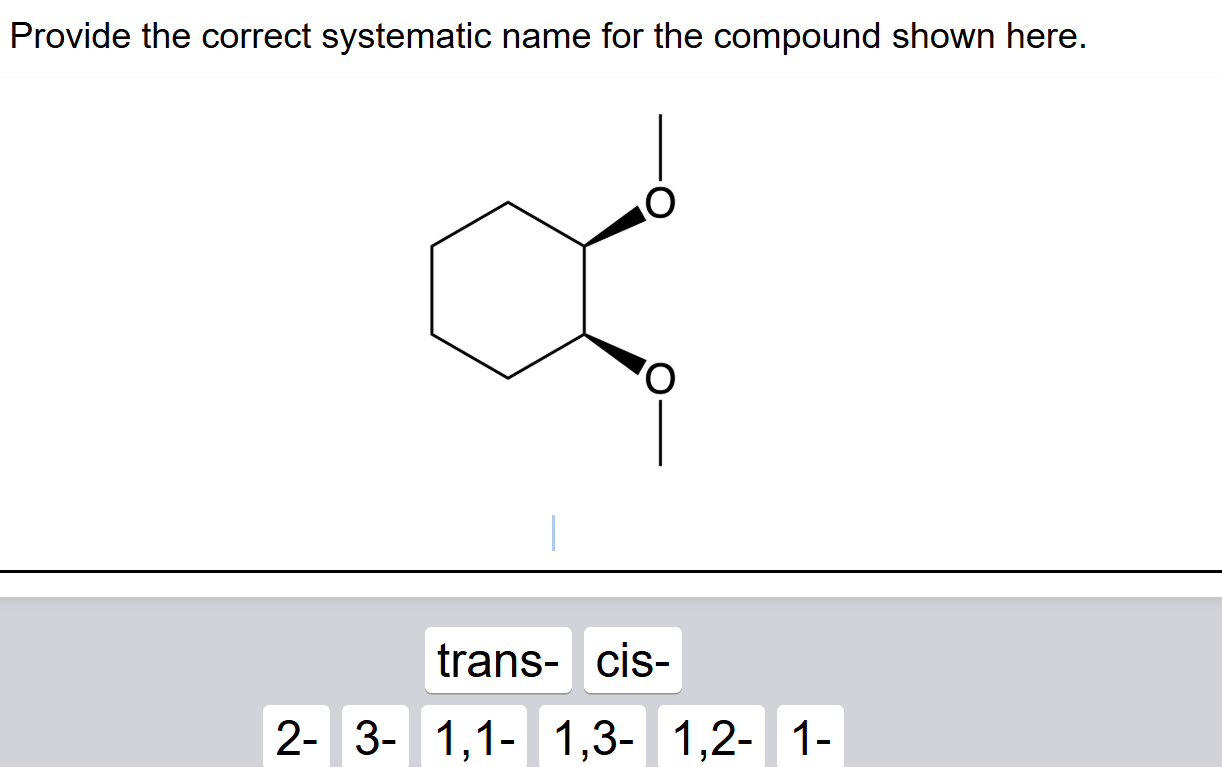 Solved Provide the correct systematic name for the compound | Chegg.com