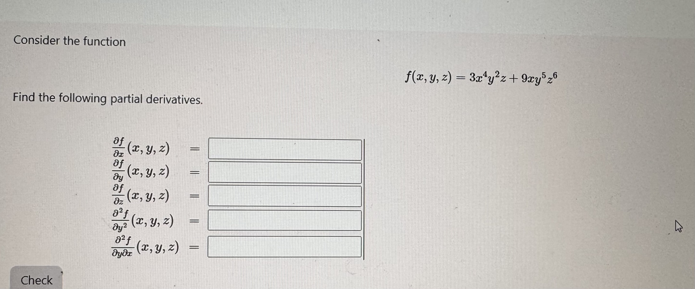 Solved Consider the functionf(x,y,z)=3x4y2z+9xy5z6Find the | Chegg.com
