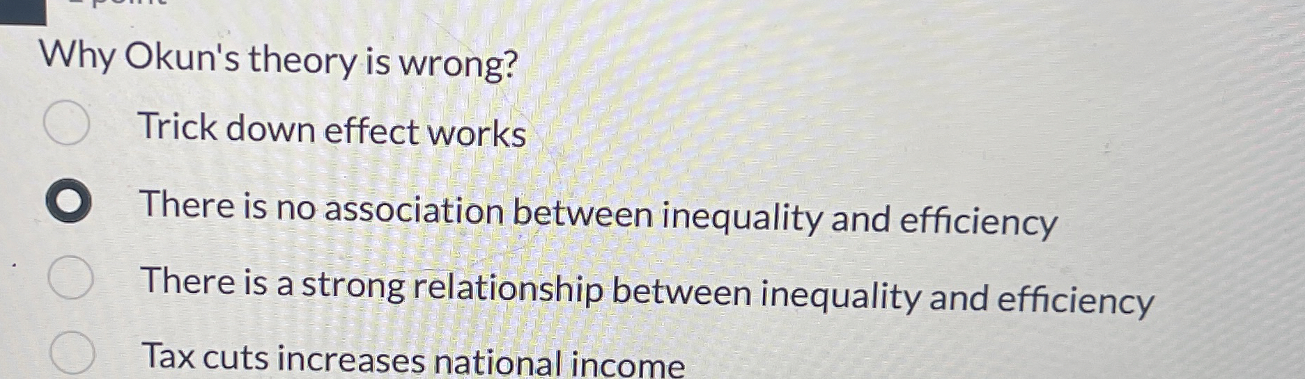 Solved Why Okun's theory is wrong?Trick down effect | Chegg.com