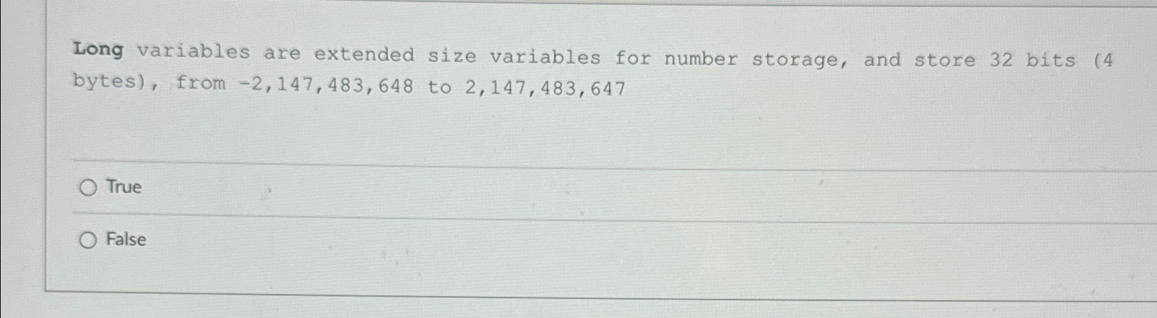 Solved Long variables are extended size variables for number | Chegg.com