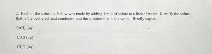 Solved 2. Each of the solutions below was made by adding 1 | Chegg.com