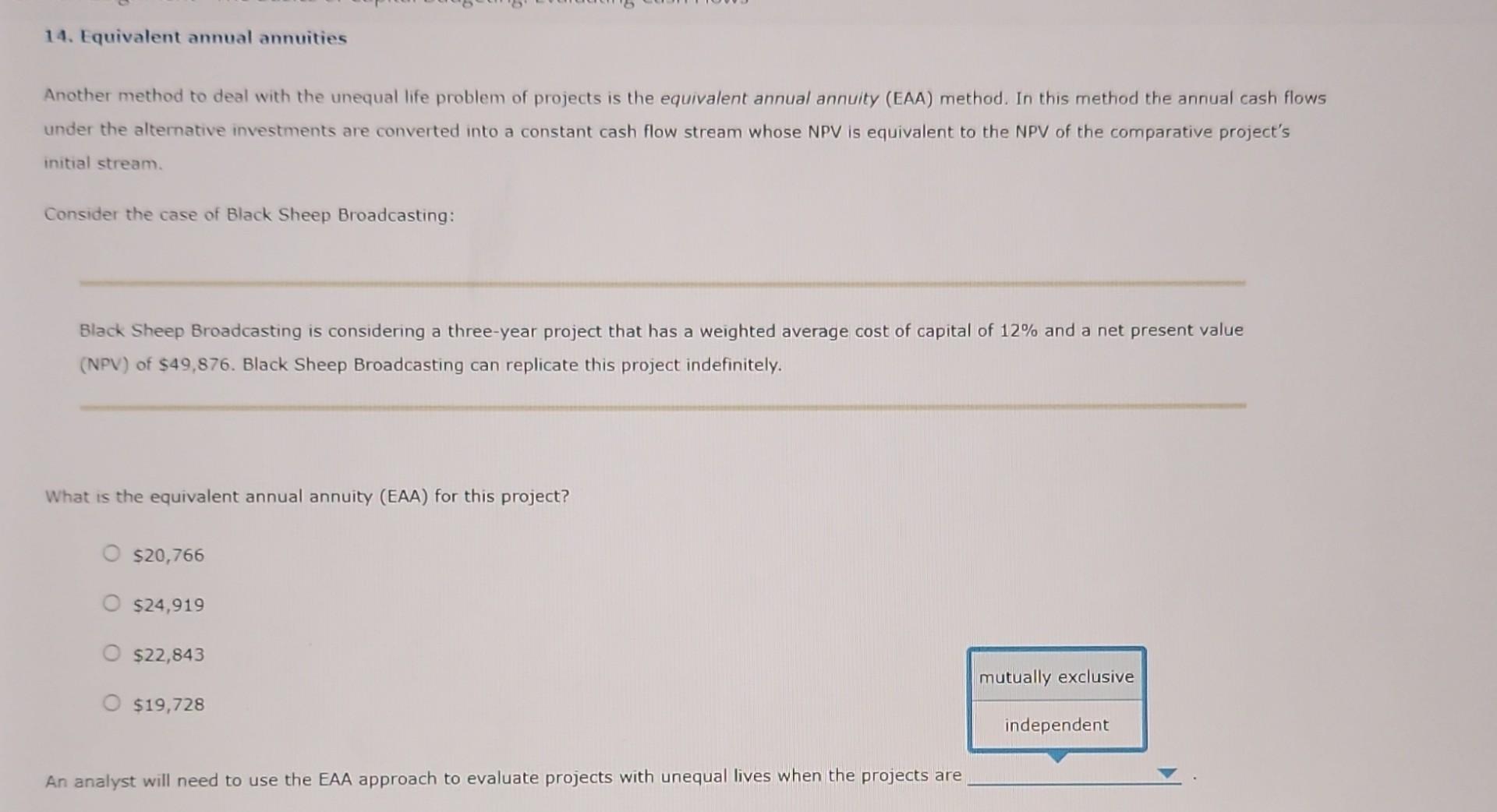 Solved 14. Equivalent annual annuities Another method to | Chegg.com