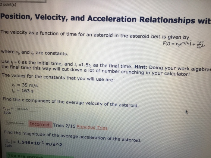 Solved 2 point(s) Position, Velocity, and Acceleration | Chegg.com