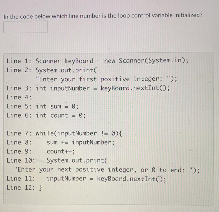 Solved In the code below which line number is the loop | Chegg.com