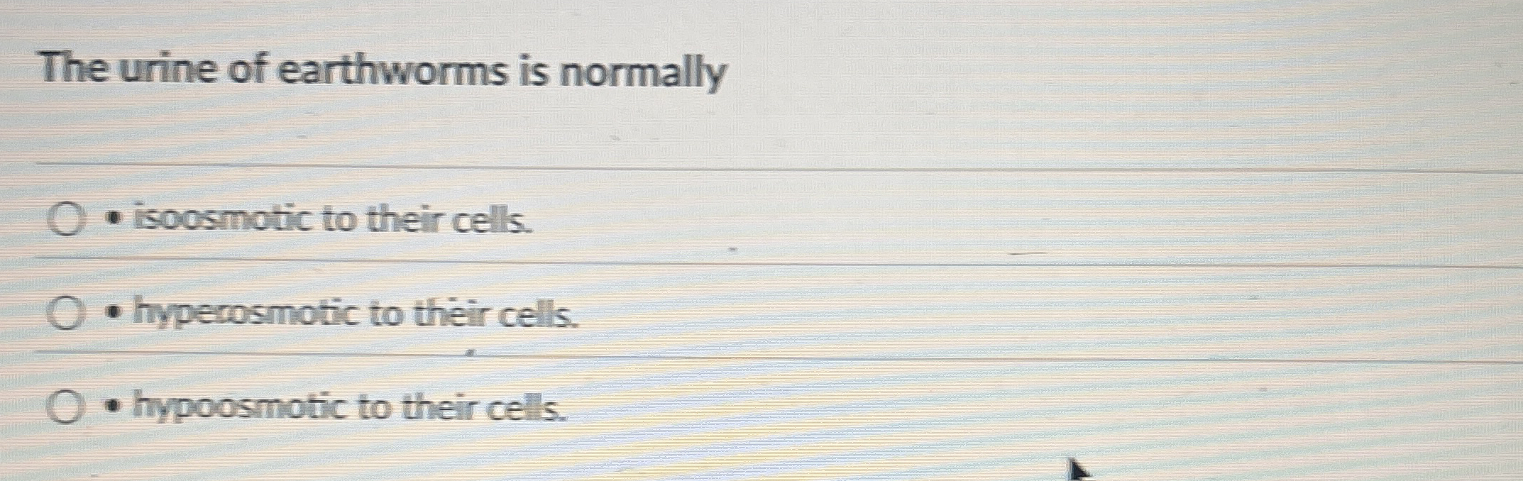 Solved The urine of earthworms is normallyisoosmotic to | Chegg.com