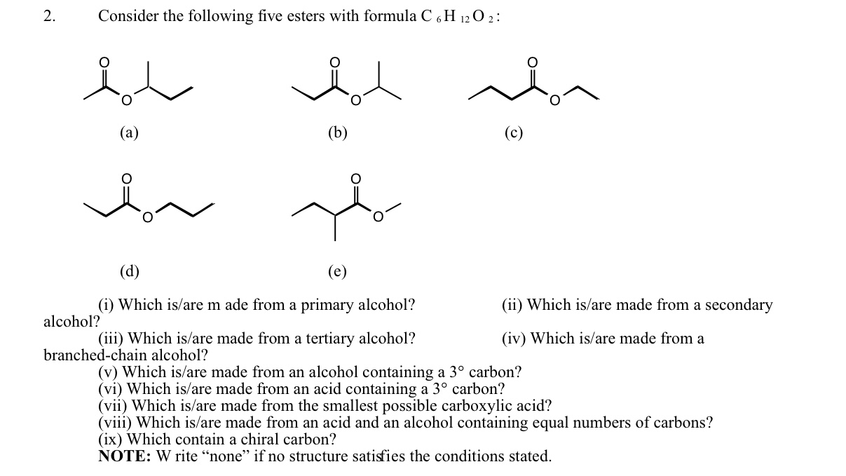 Solved Consider the following five esters with formula | Chegg.com