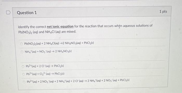 Solved Identify the correct net ionic equation for the | Chegg.com