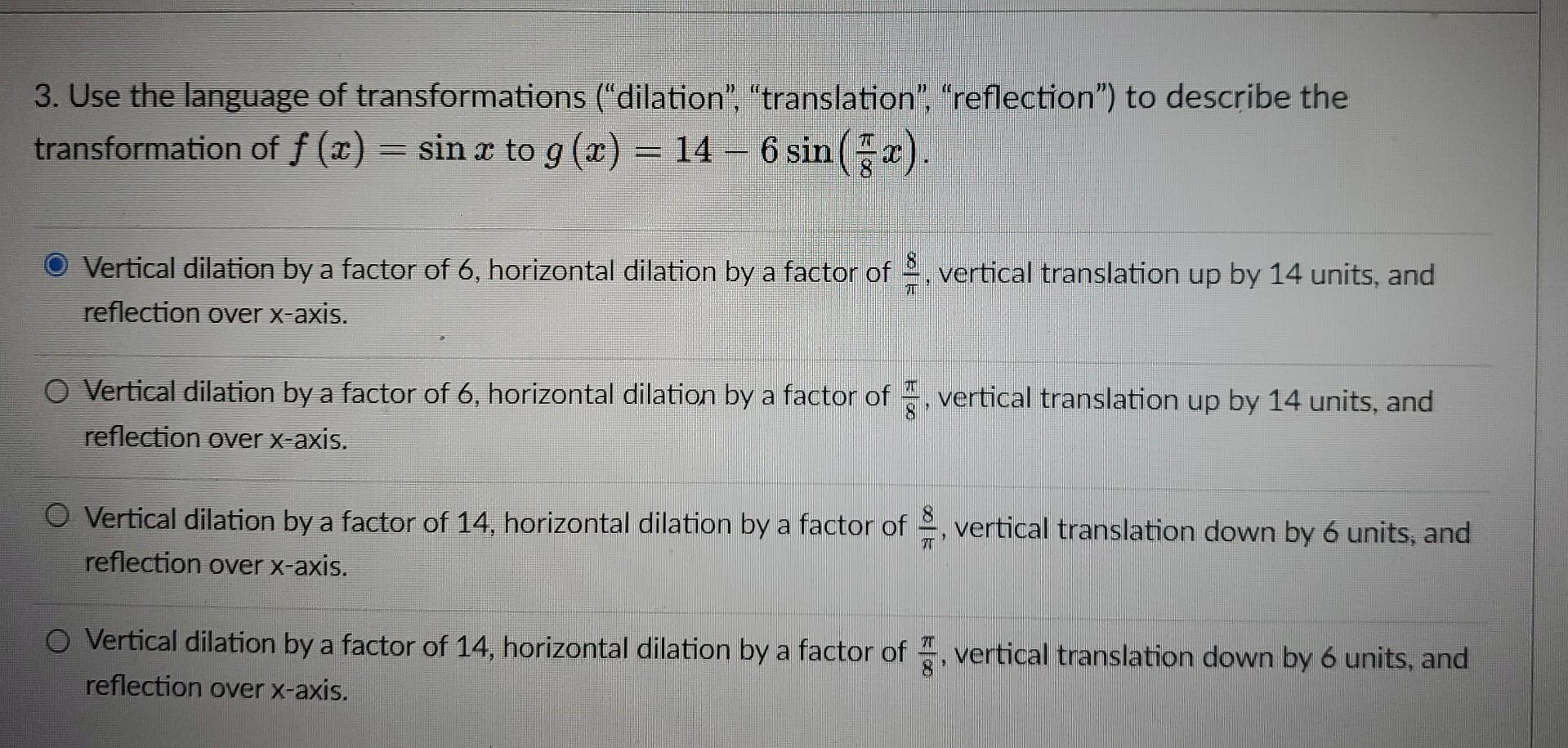 Solved 3. Use the language of transformations ("dilation", | Chegg.com